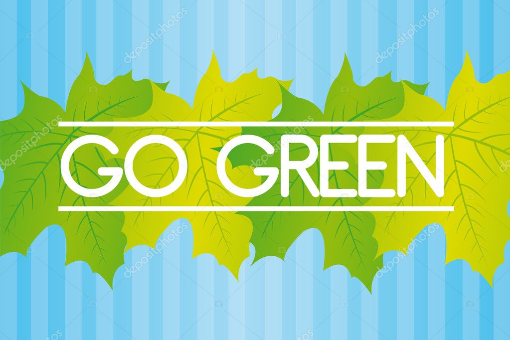 Go green background Stock Illustration by ©grgroupstock #6233284